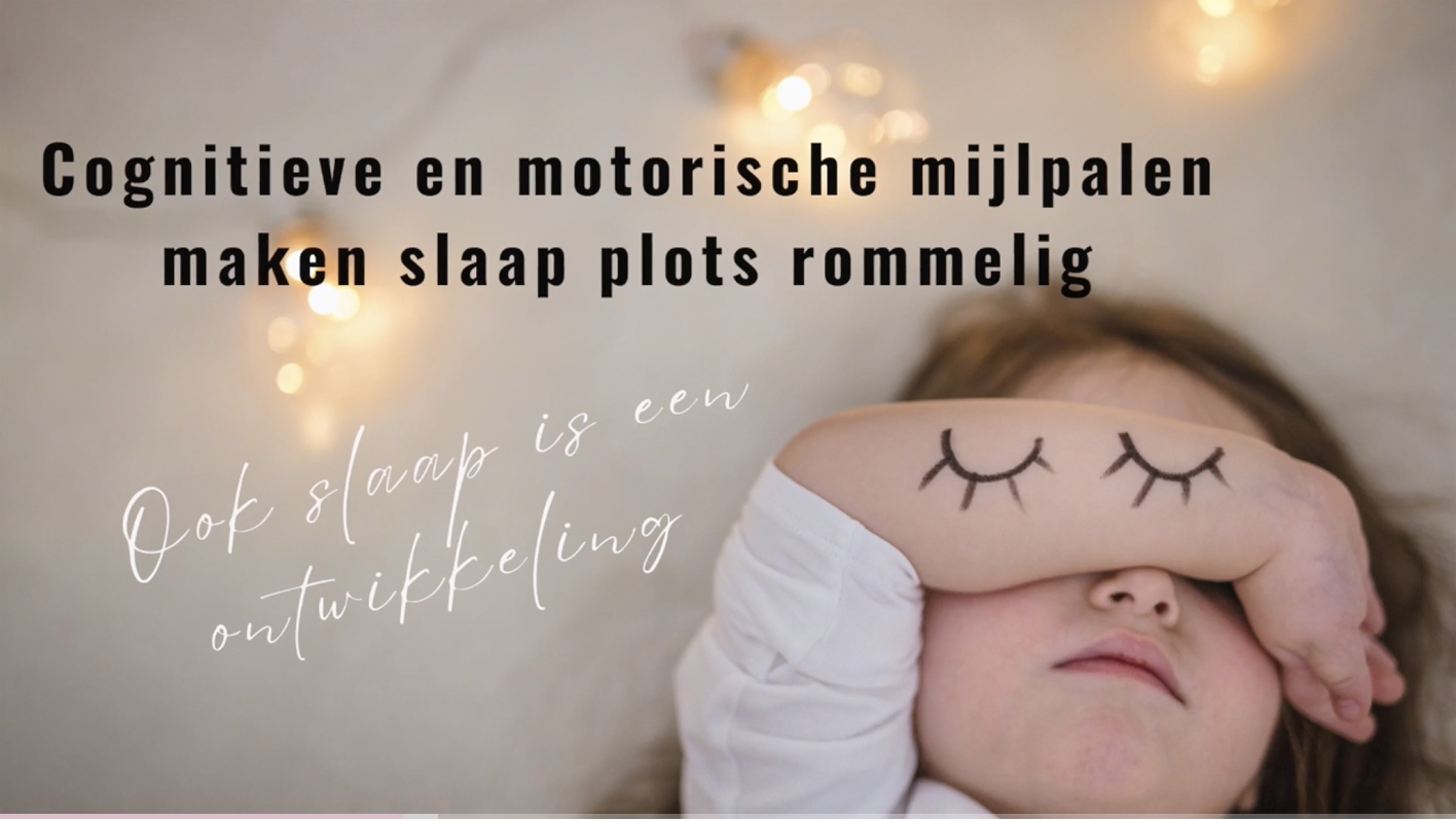Miniclass Slaap en Neurobiologische ontwikkeling - Droomritme.nl